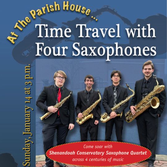 Time Travel with Four Saxophones! - Visit Middleburg Virginia