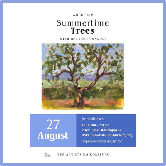 Summertime Trees Art Workshop - Visit Middleburg Virginia